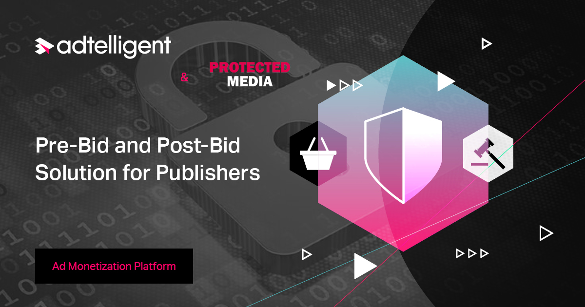 Adtelligent & Protected Media Launching Pre-Bid Solution | Adtelligent
