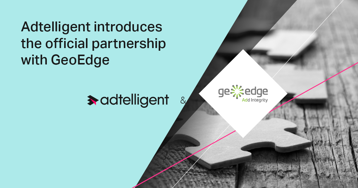 Adtelligent Partners With GeoEdge To Eliminate Low-Quality Demand ...